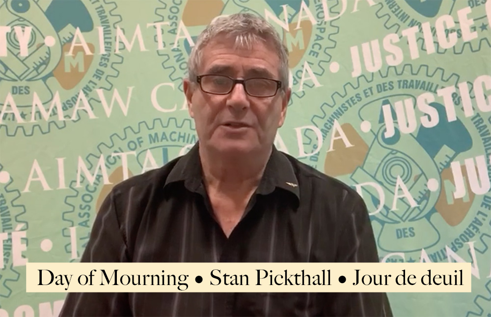 Stan Pickthall – Message to members on the Day of Mourning 2020 – IAM ...