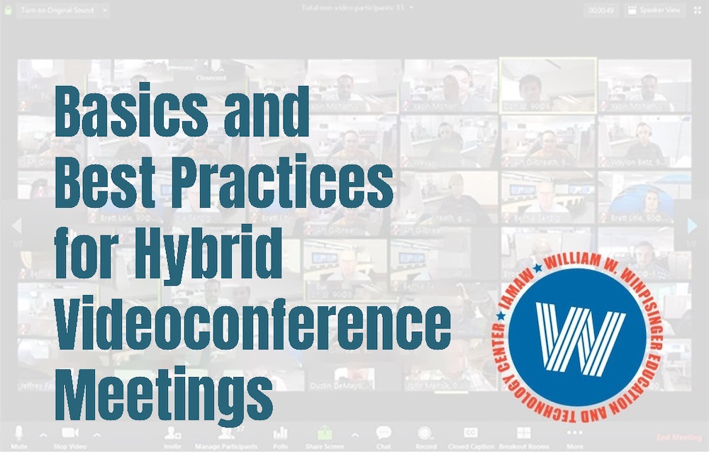 Basics and Best Practices for Hybrid Videoconference Meetings (Virtual ...